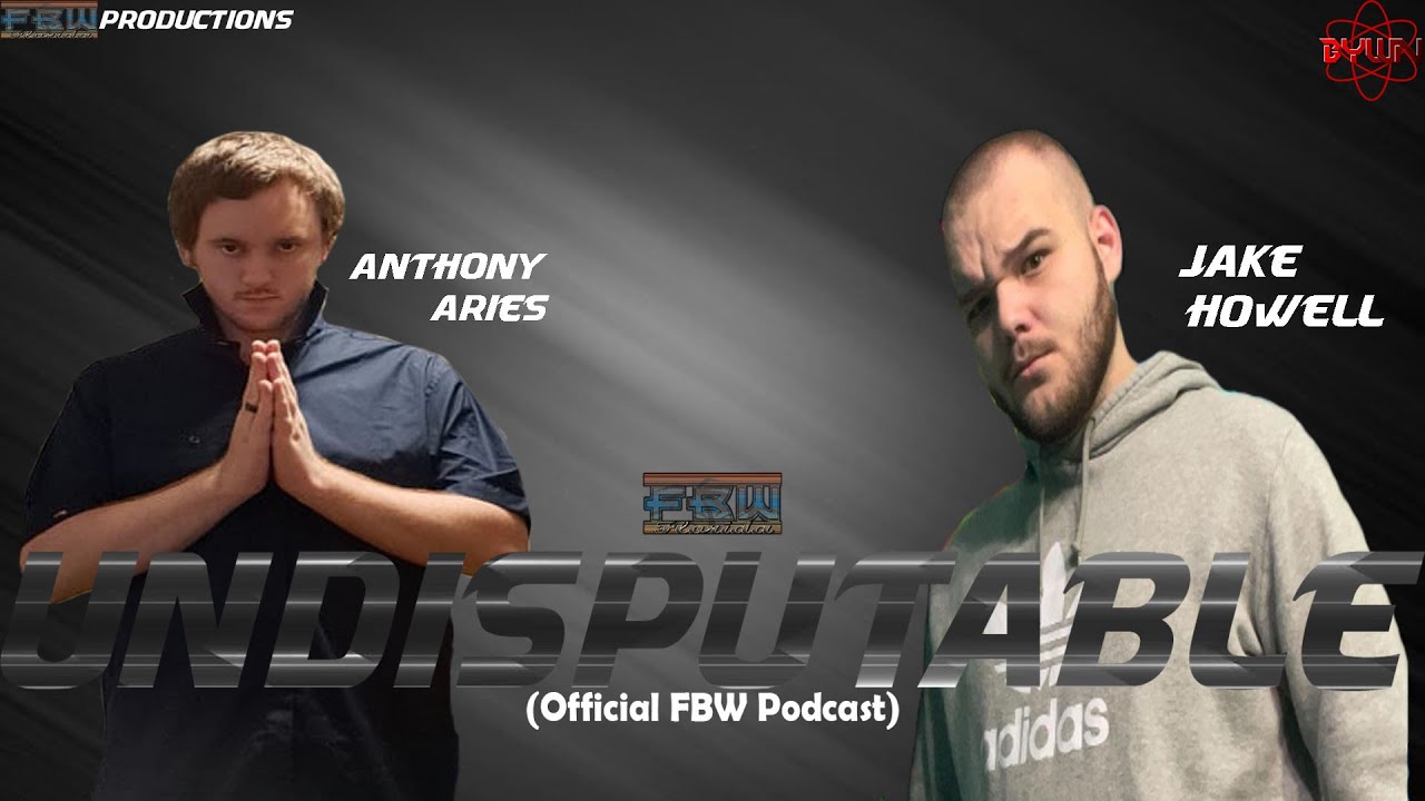 FBW Undisputable Episode 7-Jake Howell(UWA, Retirement, and MORE ...