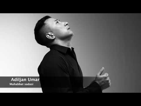 Adylzhan Umarov - Muhabbat sadasi. Uighur song. Uyghur song. Уйгурская песня.
