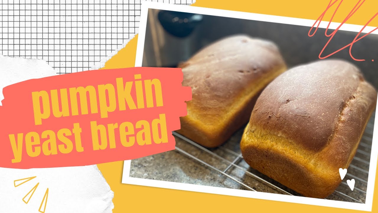 Perfect Pumpkin Yeast Bread | Tasty Fall Sandwich Bread from Leftover ...