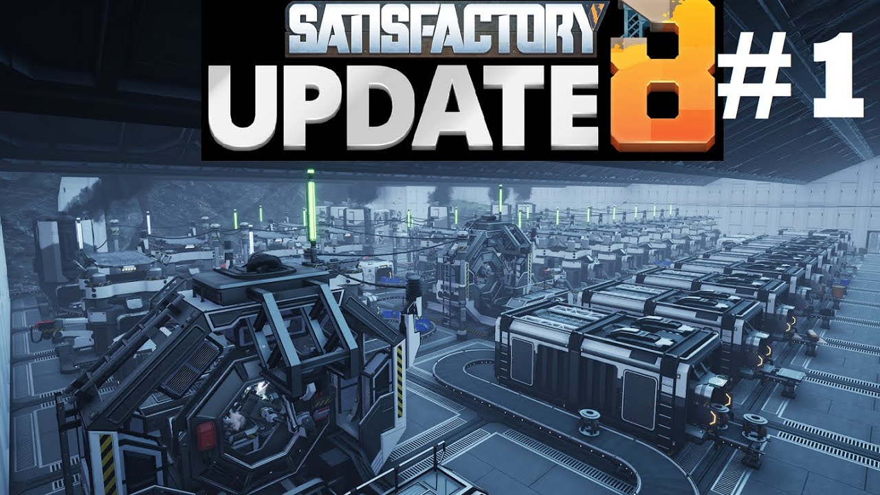 Une première usine "presque" parfaite | Satisfactory update 8 | LP #1 ...