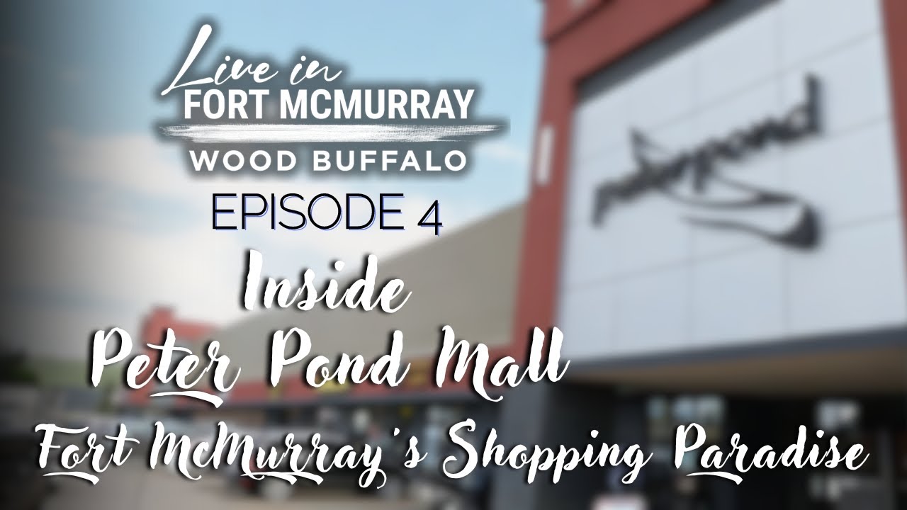 Inside Peter Pond Mall | LIFMWB Ep 4 - YouTube