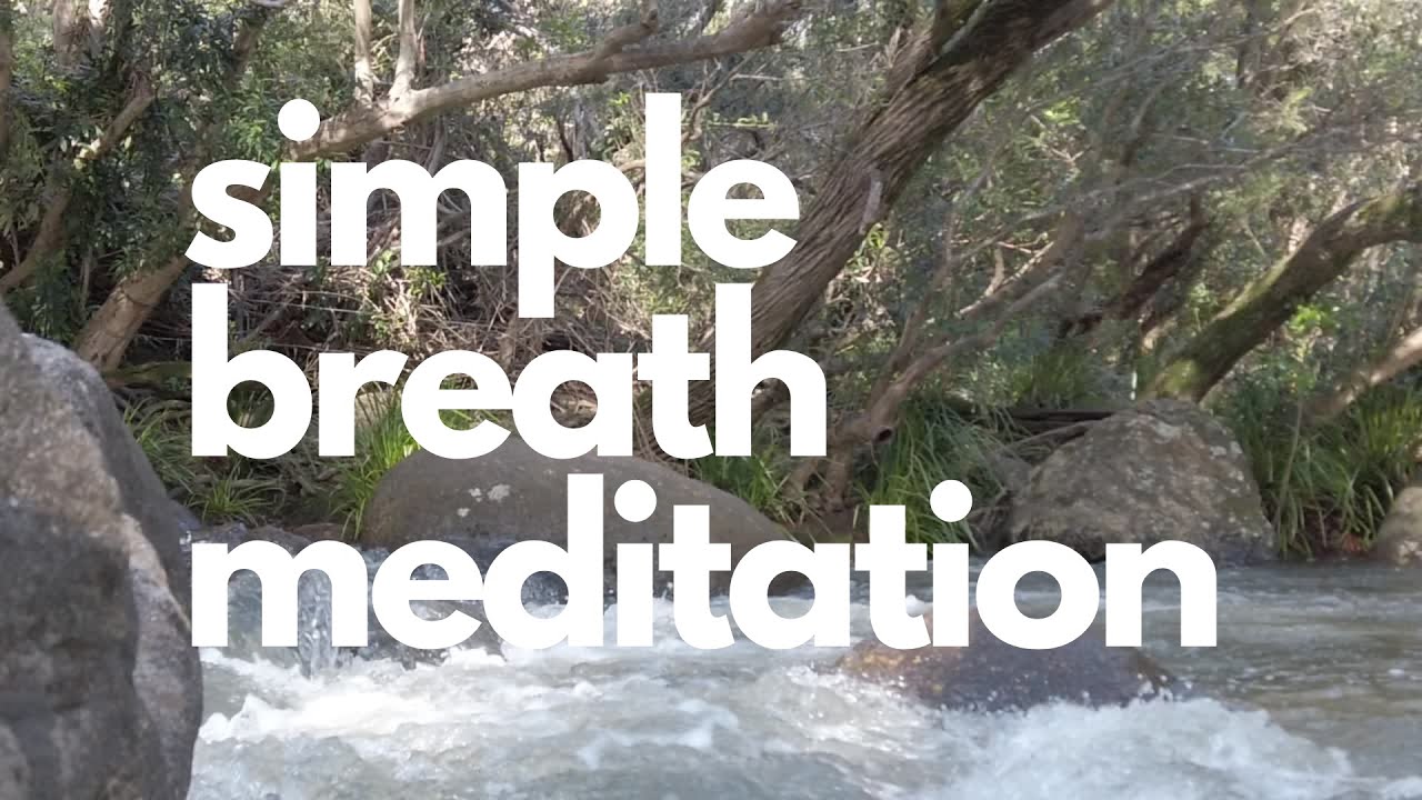 Simple Breath Meditation - Calming & Relaxing - YouTube