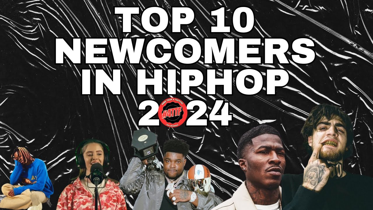 Top 10 Hiphop Newcomers Who Took Over 2024 - YouTube