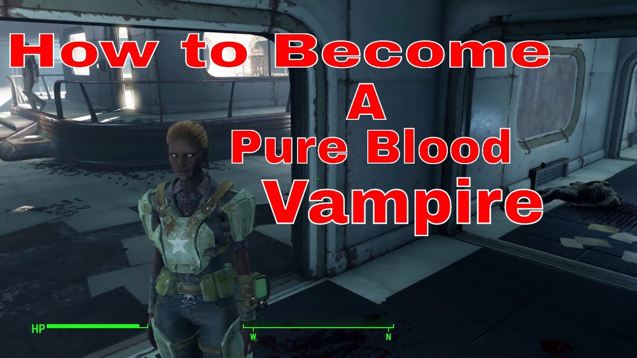 Pure Blood Vampire / Fallout 4 - YouTube