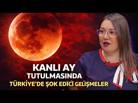 Kanlı Ay Tutulması: Türkiye İçin Kritik Dönemeç | Dünyada neler olacak?  | Melda Parsak Astrolog