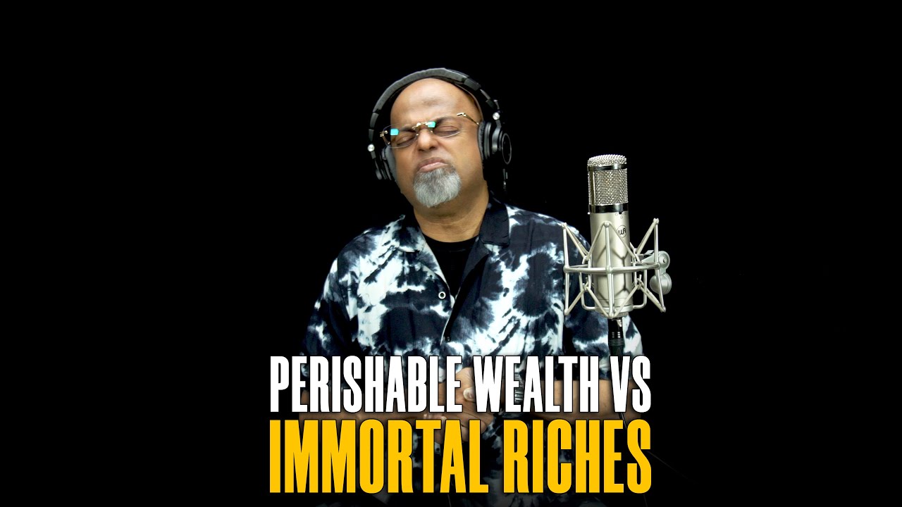EP 31 | Perishable Wealth vs. Immortal Riches | V J Traven - YouTube