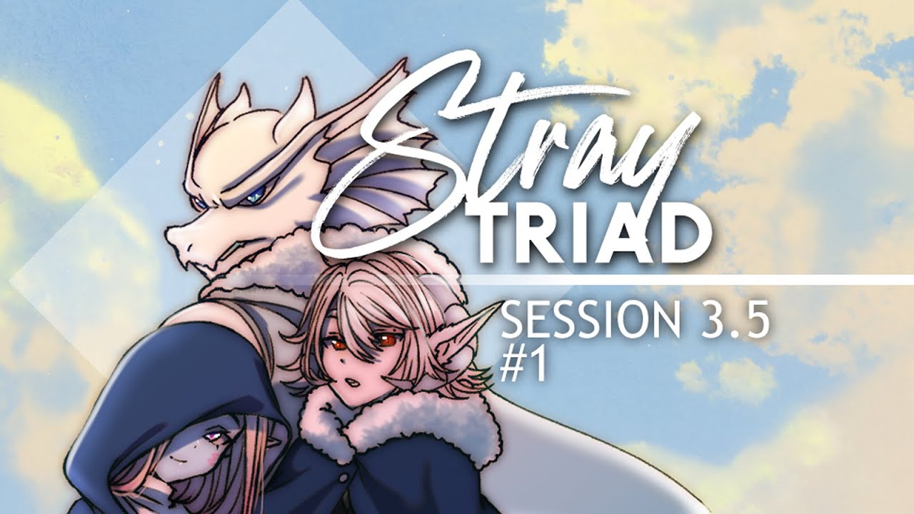 Awaited Arrivals - Stray Triad D&D Session 3.5 Part 1 - YouTube