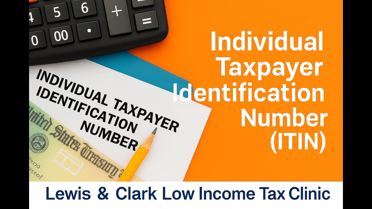 Individual Taxpayer Identification Number (ITIN): Purpose and Benefits ...