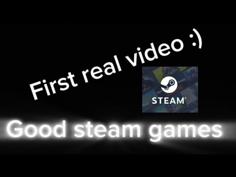 Good steam games to play - YouTube