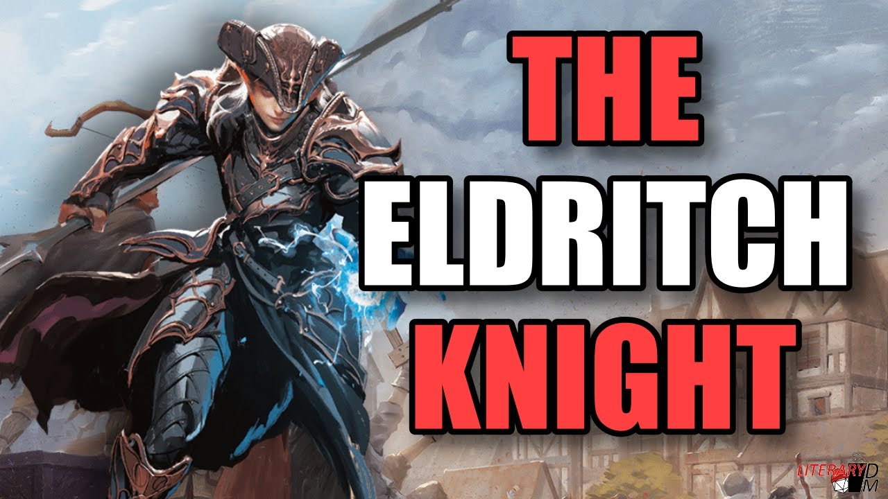 Breaking Down D&Ds New Eldritch Knight Fighter - YouTube