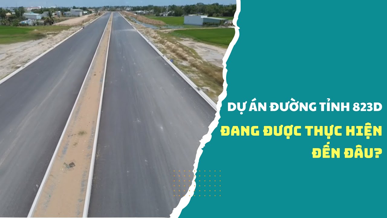 DỰ ÁN ĐƯỜNG TỈNH 823D ĐANG ĐƯỢC THỰC HIỆN ĐẾN ĐÂU? - YouTube