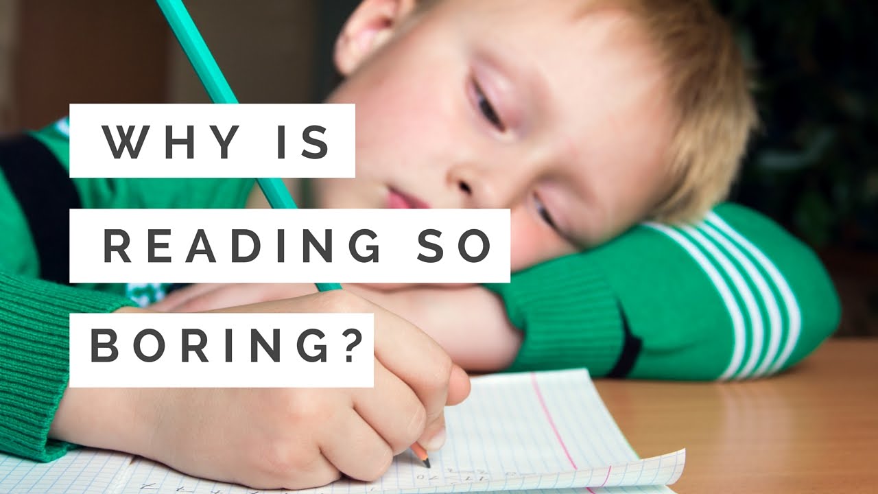 When Kids Say That Reading Is Boring YouTube when-kids-say-that-reading-is-boring-youtube
