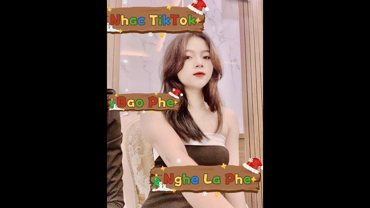 Nhac Chill TikTok Tong hop nhung ban nhac hay nhat 2023 \ # 10 TIKtok ...