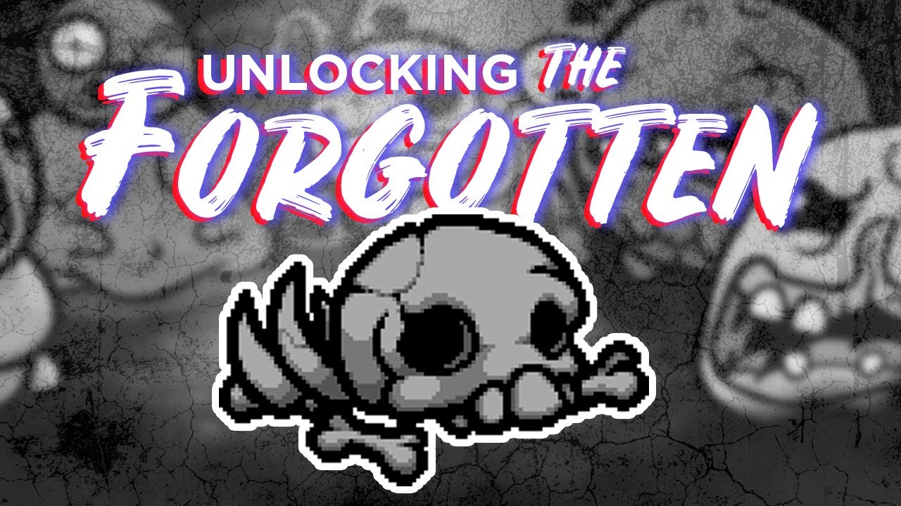 Unlocking The Forgotten [ TBOI - Afterbirth ] - YouTube
