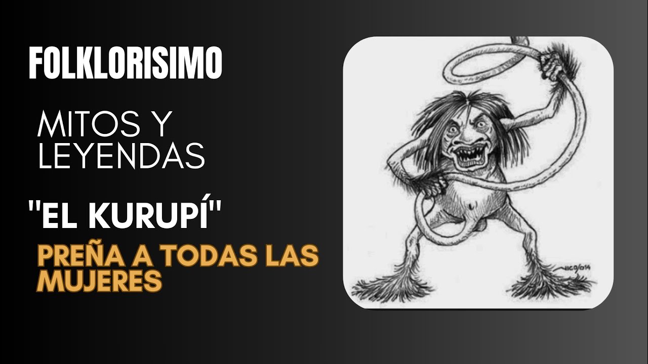 EL KURUPÍ | Mitos y Leyendas Folklorísimo. - YouTube