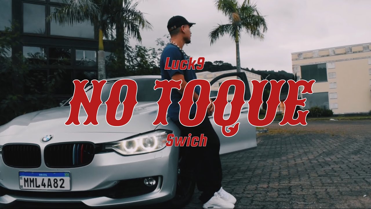 Luck9 - No Toque (Prod.MvrcoFlow - SwichProd) - YouTube