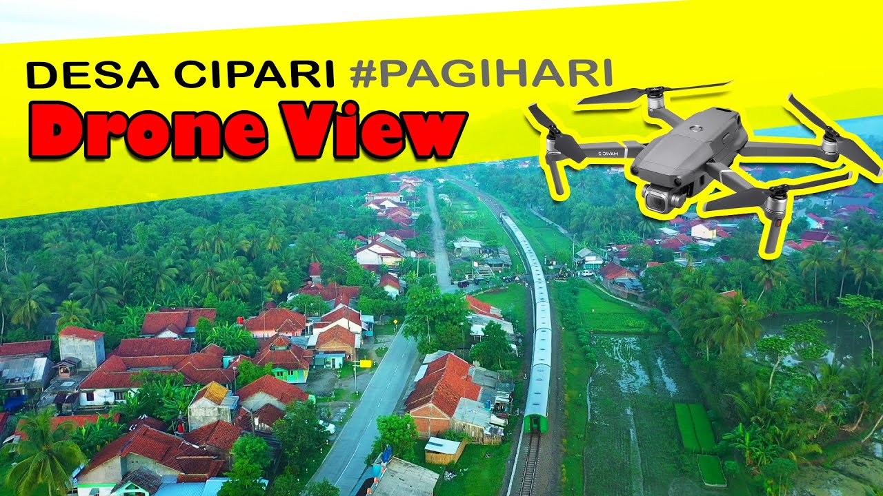 Video Drone Desa Cipari - SUASANA PAGI - YouTube