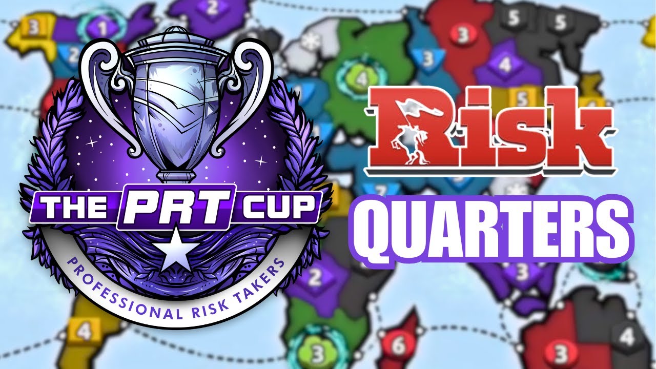 The Quarterfinals of the Risk PRT Cup Tournament 2025! - YouTube