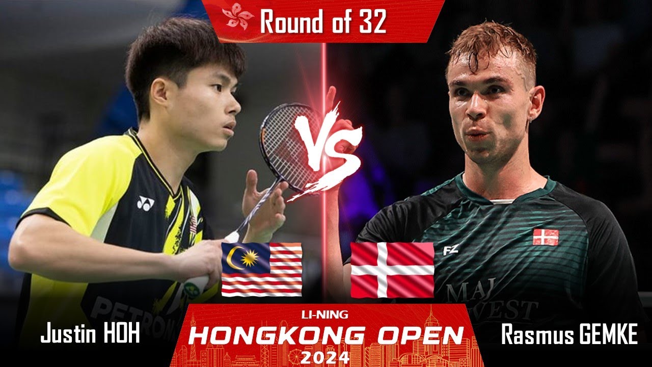Justin HOH (MAS) vs Rasmus GEMKE (DEN) | Hongkong Open 2024 Badminton ...