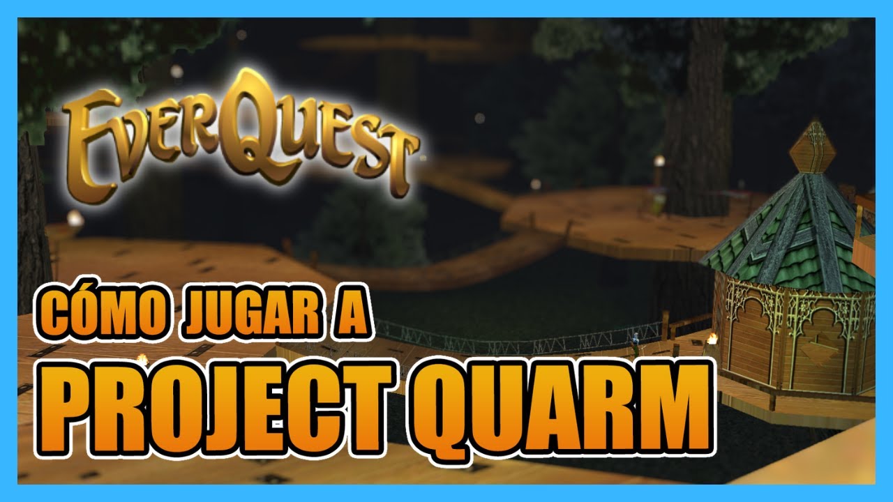 🔥CÓMO JUGAR A PROJECT QUARM EVERQUEST - ¡EL ESPAÑOL DOMINA EL SERVER ...