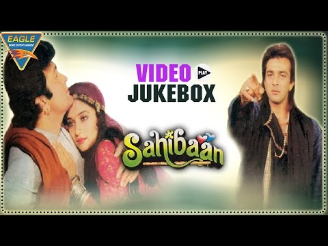 Sahibaan Hindi Movie Video Jukebox || Sanjay Dutt, Madhuri Dixit, Rishi Kapoor || Eagle Music
