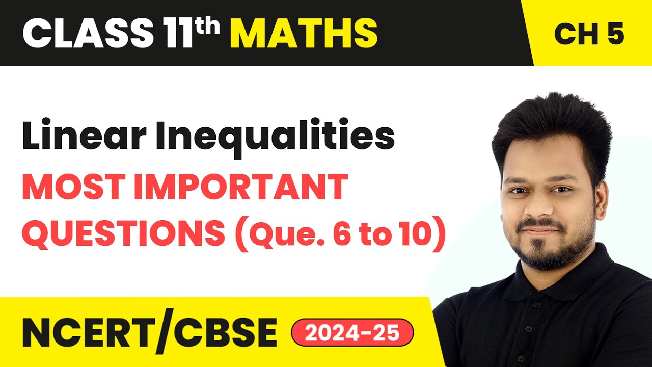 Linear Inequalities - Most Important Questions (Que. 6 to 10) | Class ...