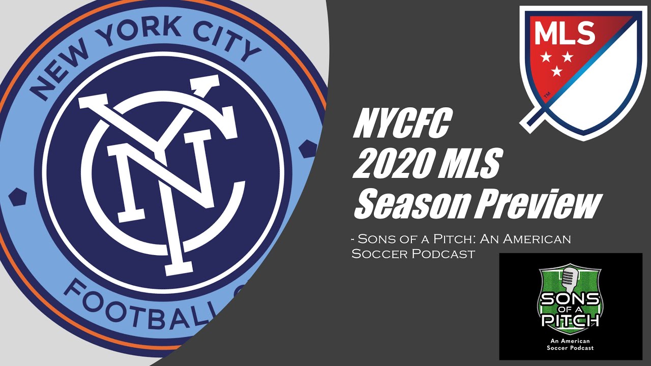 NYCFC 2020 MLS Season Preview - YouTube