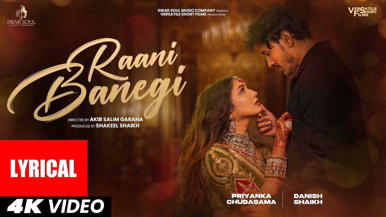 Raani Banegi (Lyrical Video) | SWAR SOUL | Danish Shaikh & Priyanka ...