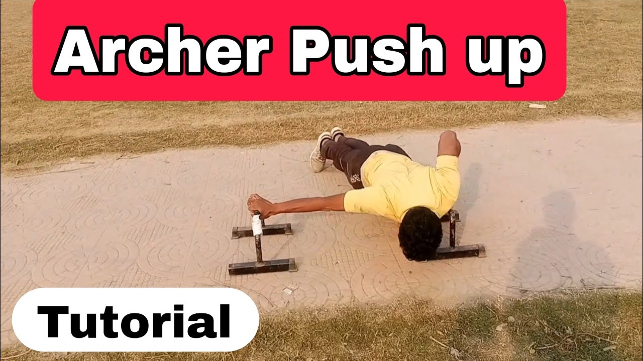Archer Push up Tutorial in Hindi | archer push up kaise sikhe | Tutorial for beginner # ...