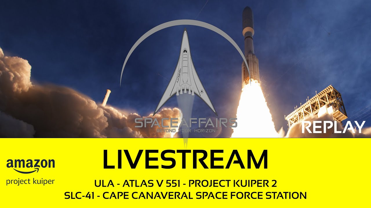 ULA - Atlas V 551 - Project Kuiper 2 (KA-02) - SLC-41 - Cape Canaveral ...
