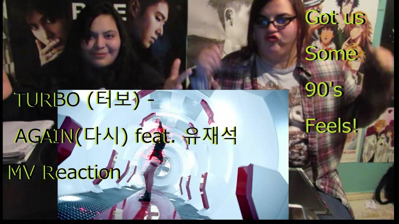 TURBO (터보) - AGAIN(다시) MV Reaction - YouTube