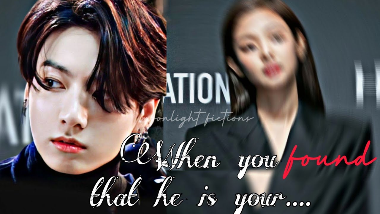 When you found out that he is your....| jk oneshot| bts ff| jk ff| bts ...