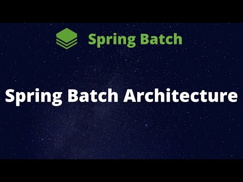 Spring Batch Architecture - YouTube