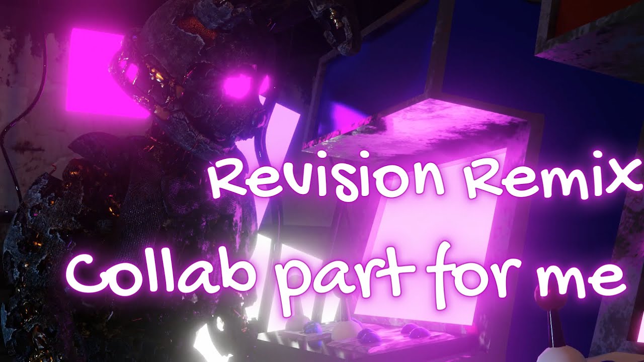 [Blender/FNAF] Revision Remix Collab Part For Me - YouTube