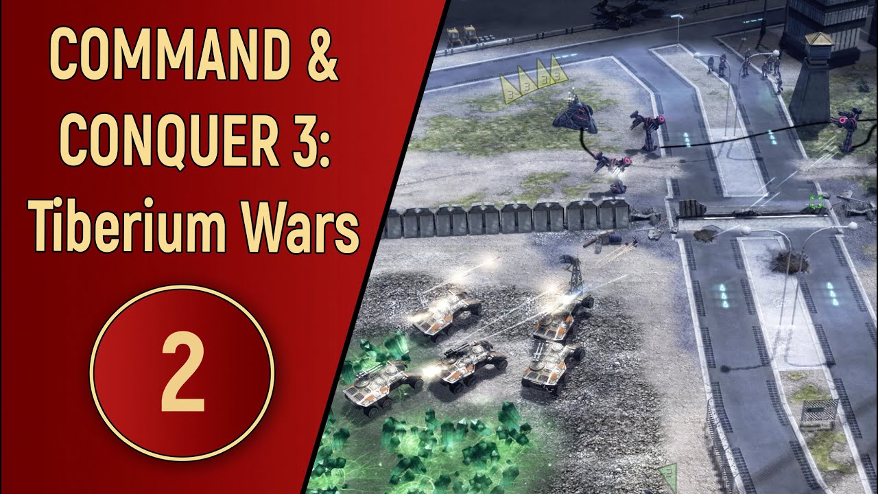 ПРОХОЖДЕНИЕ C&C 3 TIBERIUM WARS - ЧАСТЬ 2 - YouTube