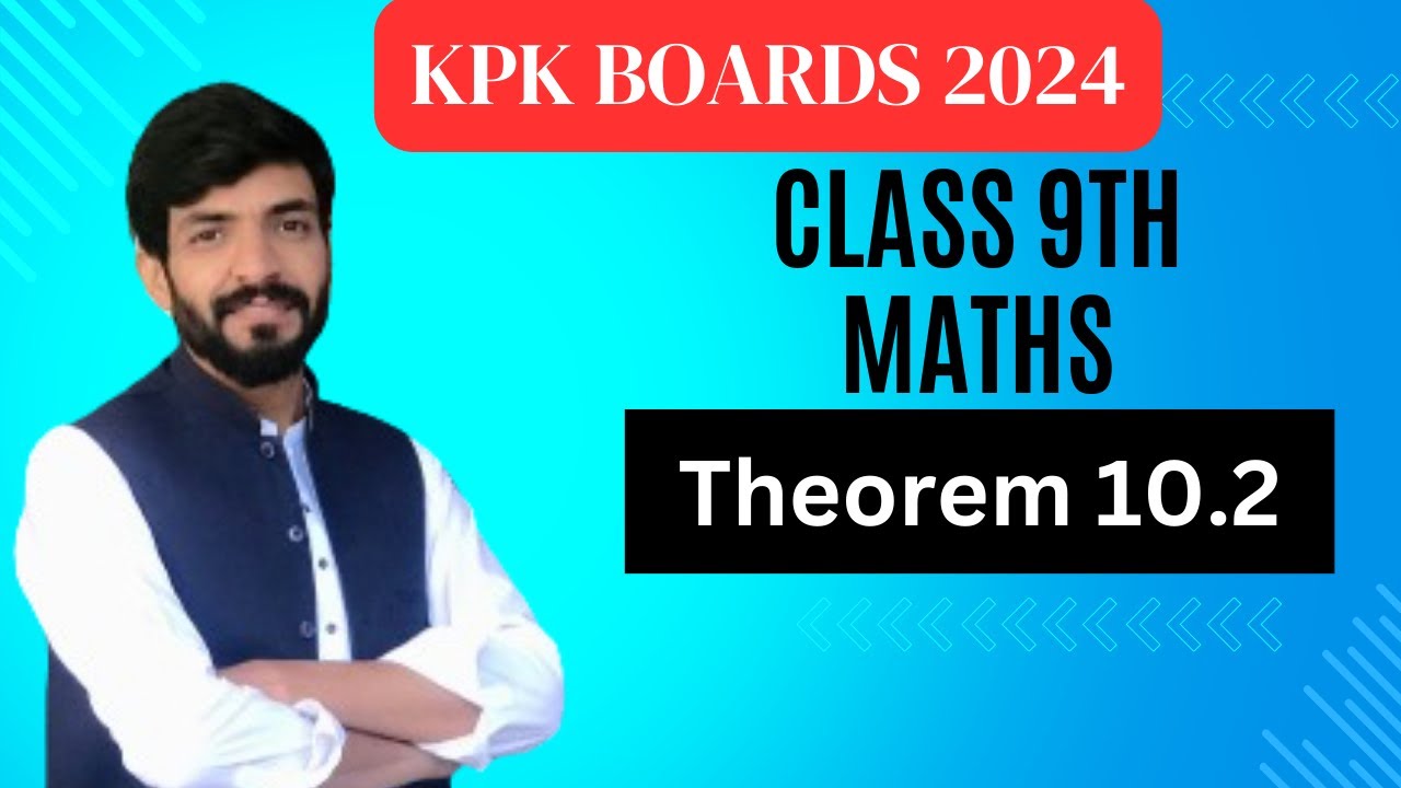 KPK MATHS CLASS 9th||Theorem 10.2 - YouTube