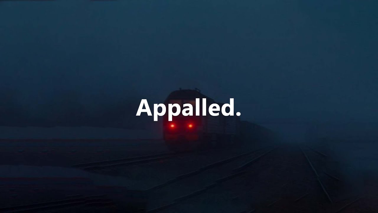 Appalled. - YouTube Music