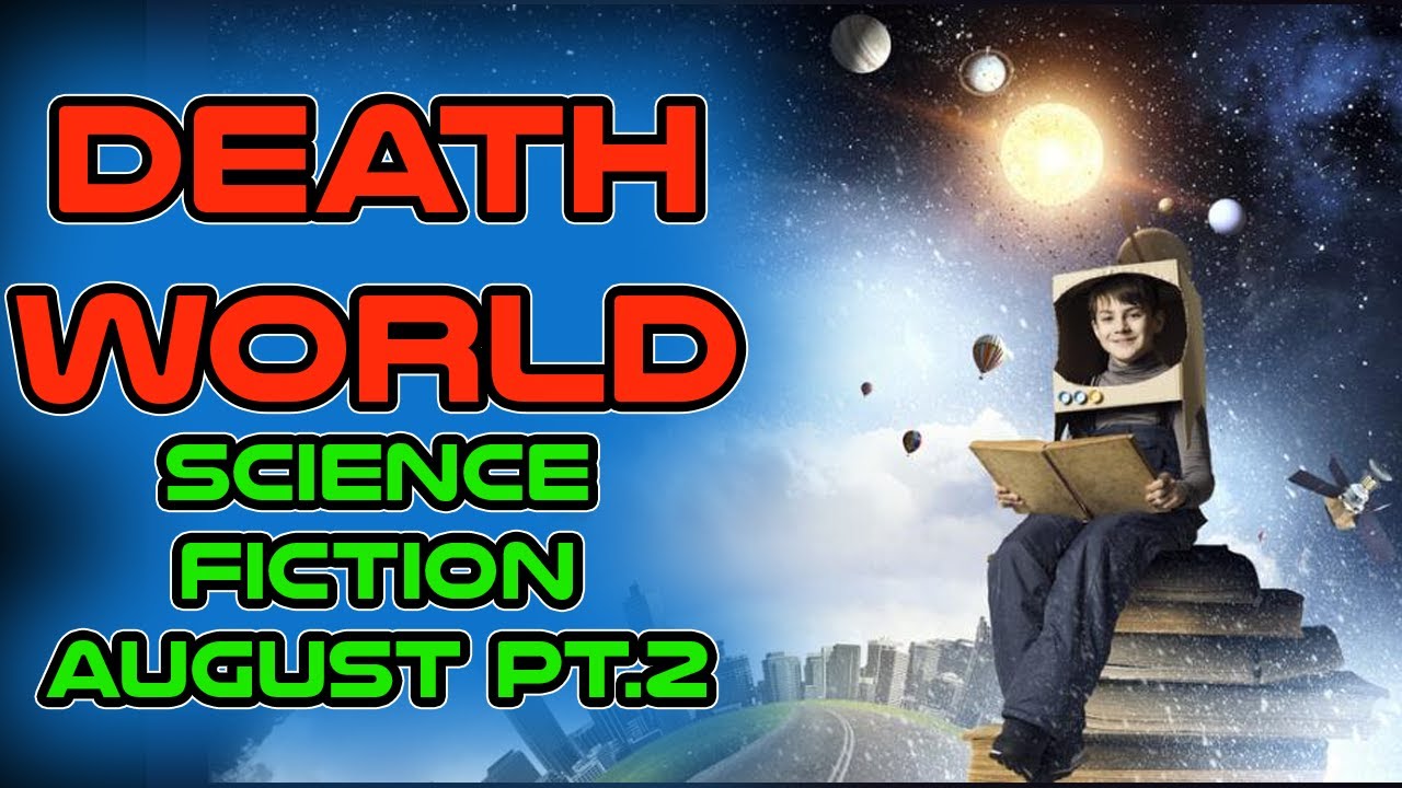 Best Deathworld Short Stories August Part 2 | HFY and Humans are space ...