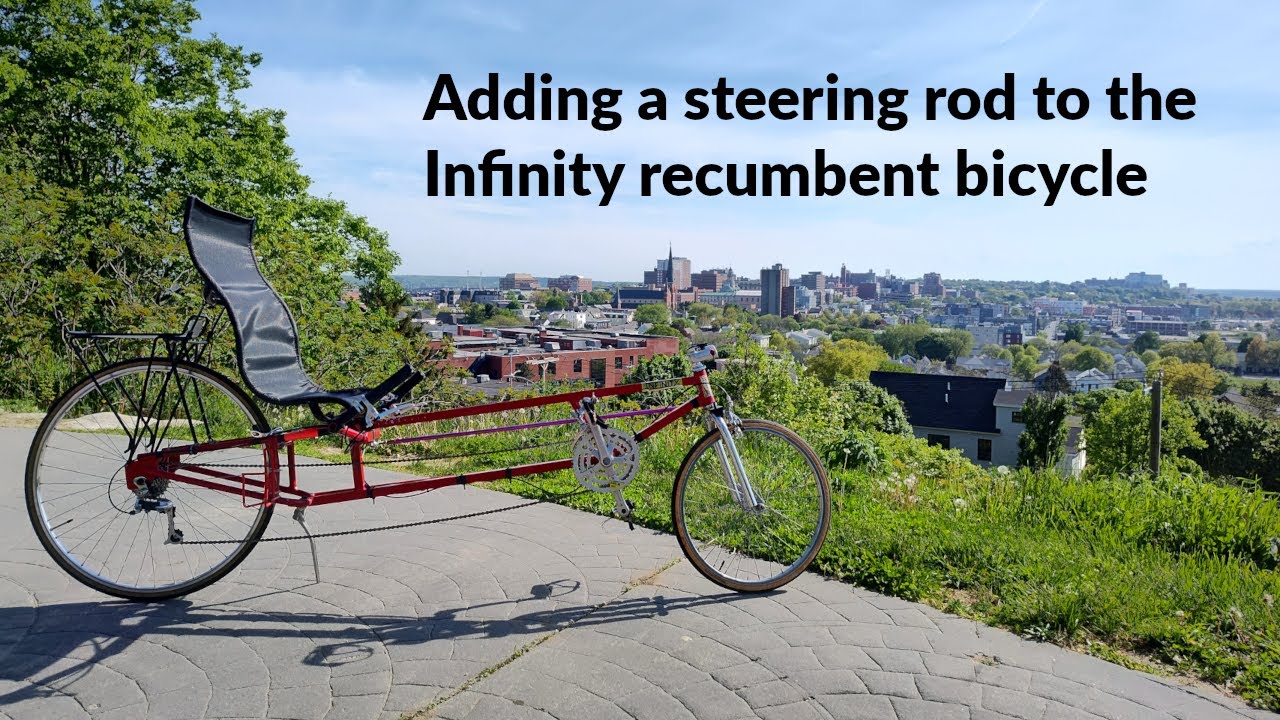 Adding a steering rod to the Infinity recumbent - YouTube