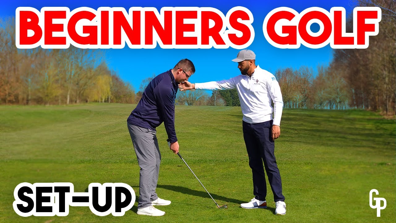 The Golf Swing For Beginners - THE SET-UP - YouTube