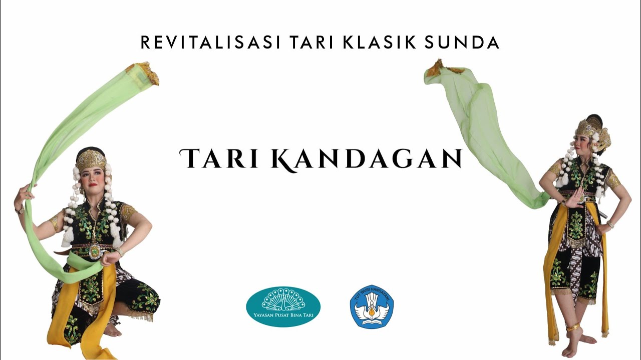 06 - Tari Kandagan - Revitalisasi Tari Klasik Sunda - YouTube
