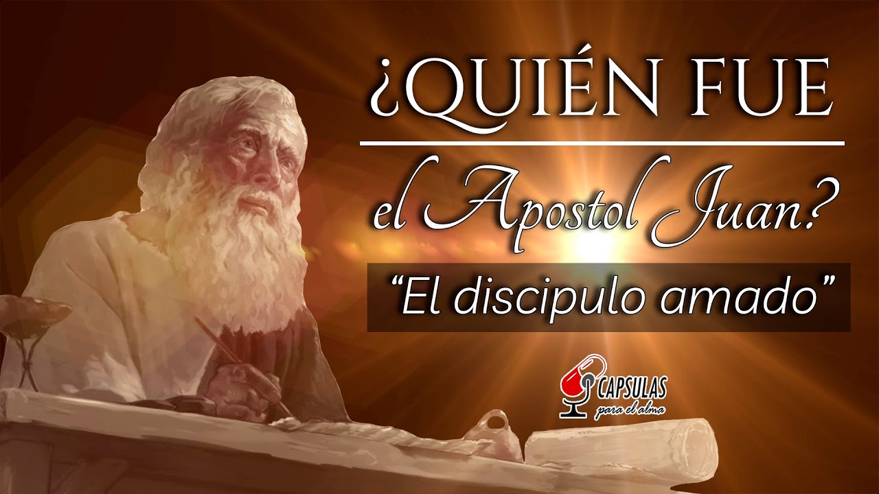 ¿Quién fue el Apóstol Juan? El discípulo amado | Personajes Bíblicos ...