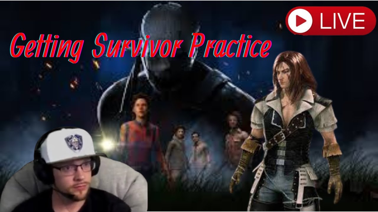 DBD: Getting Survivor Practice - YouTube