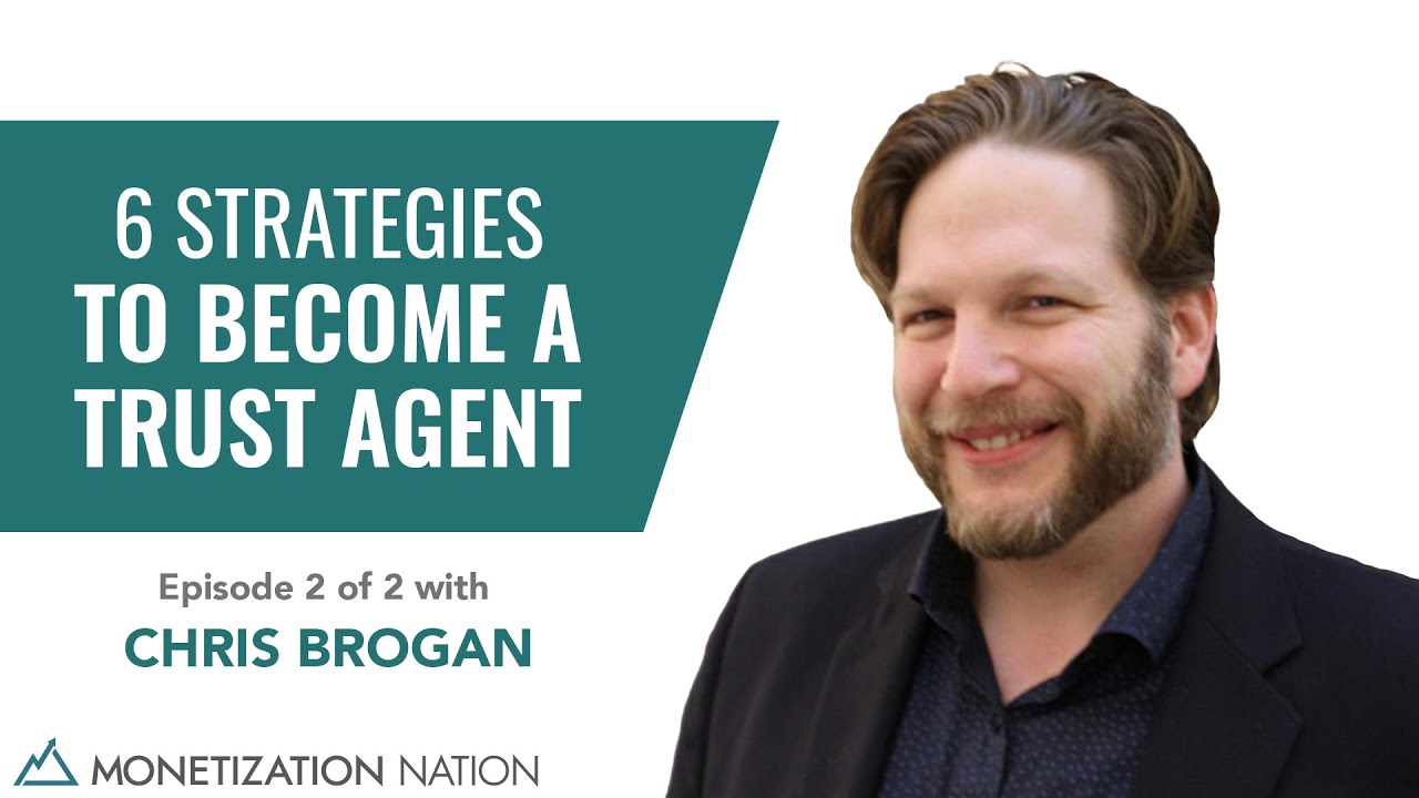 6 Strategies to Become a Trust Agent (Episode 2 of 2 with Chris Brogan ...