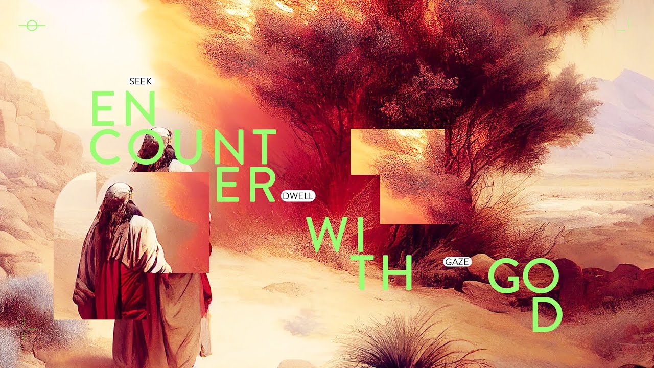 Moses 4 | Encounter with God | 23rd July - YouTube