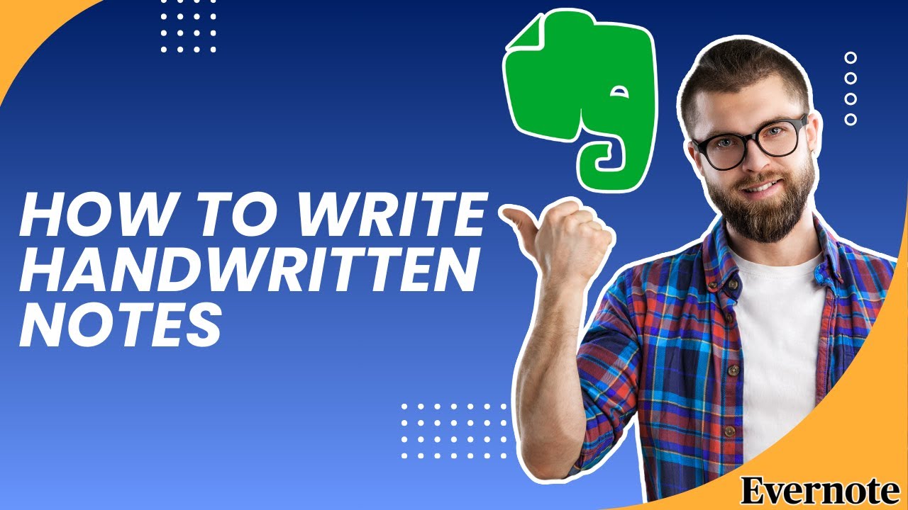 How to Write Handwritten Notes on Evernote | QUICK TUTORIAL 2026 - YouTube