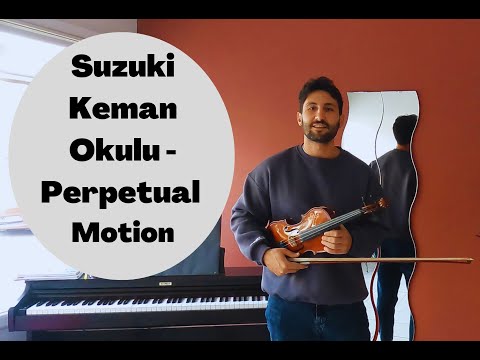 Suzuki Keman Okulu - Perpetual Motion