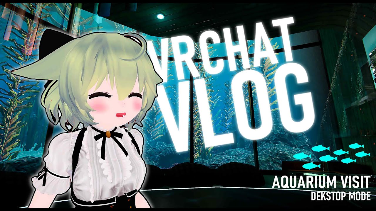 VRChat Aquarium World Visit [VLOG #1] - YouTube