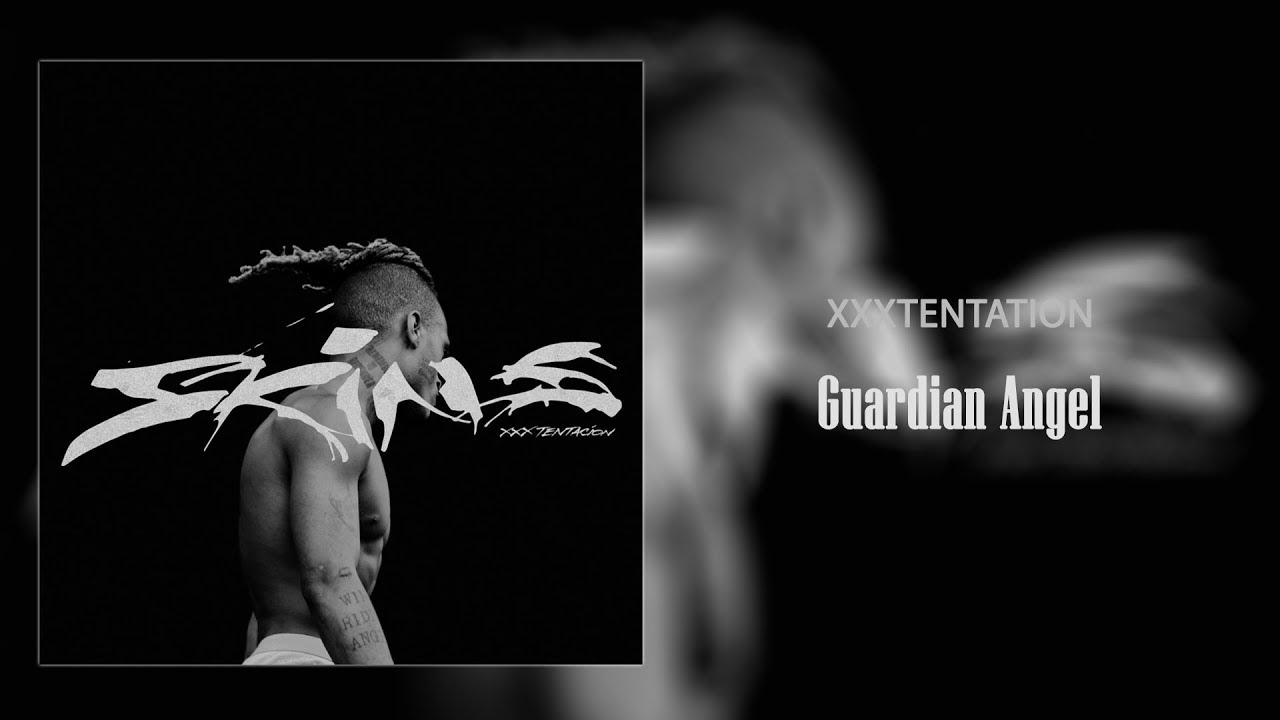 XXXTENTATION - Guardian Angel [Official Audio] | SKINS Album - YouTube
