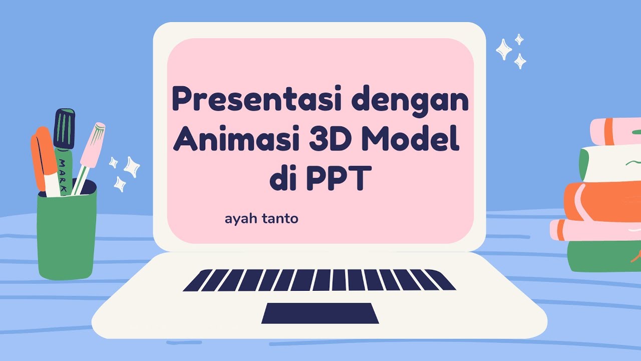 Membuat Presentasi dengan 3D Model di Power Point - YouTube